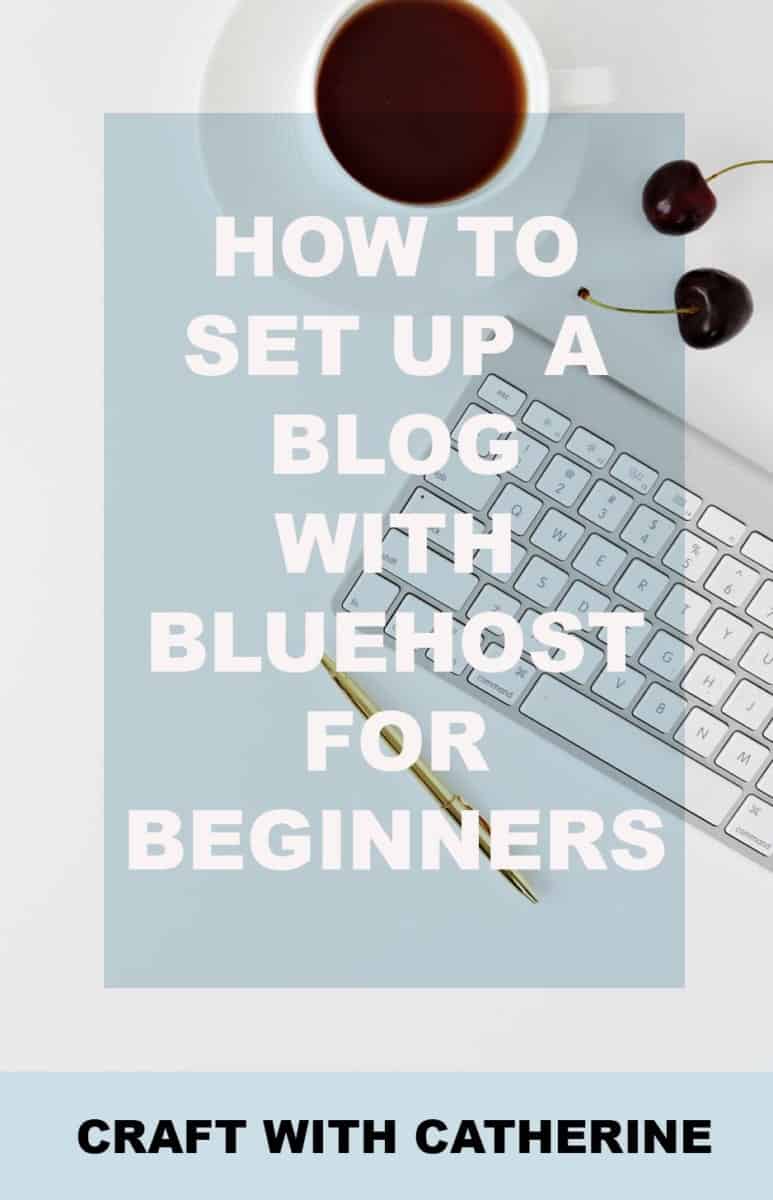 How to start a blog - Craft with Catherine