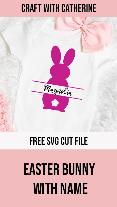 Easter bunny personalized free svg cut file - Craft with Catherine