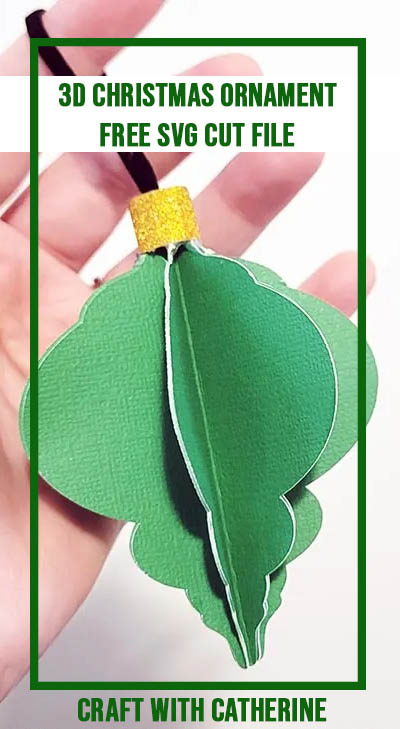 3D Christmas ornament free SVG - Craft with Catherine