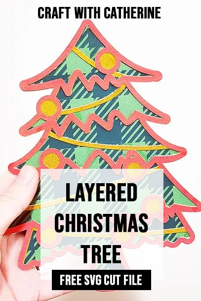 Layered Christmas tree free SVG - Craft with Catherine